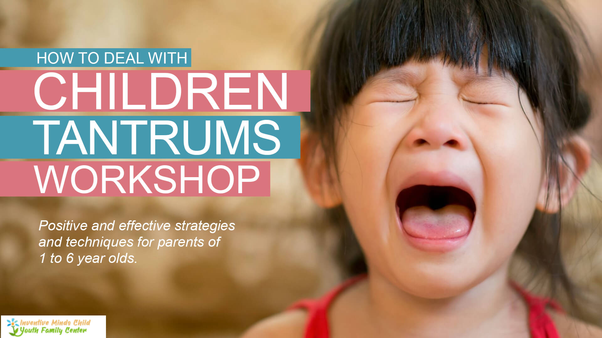 How to Deal With Tantrums in 1 to 6 Year Olds - Positive Parenting ...